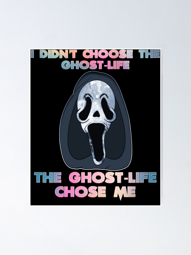 "The Ghost Life Chose Me Retro Art" Poster for Sale by Pereira8370 ...