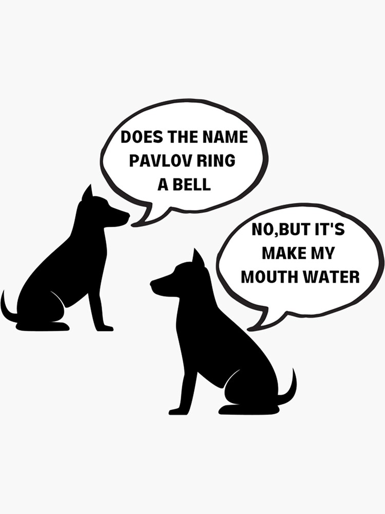 "Does the Name Pavlov Ring a Bell " Sticker by TTEDGLOBAL | Redbubble