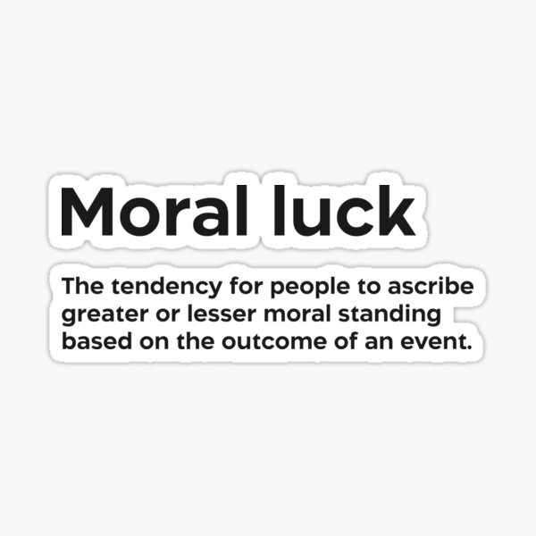 "Moral luck black" Sticker by EdimQuotes | Redbubble
