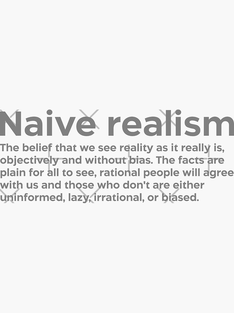 "Naive realism grey" Sticker for Sale by EdimQuotes | Redbubble