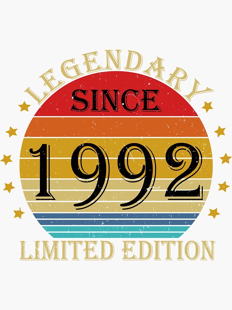 "Legendary since 1992 Limited Edition" Sticker by Exclusive-Shirt ...