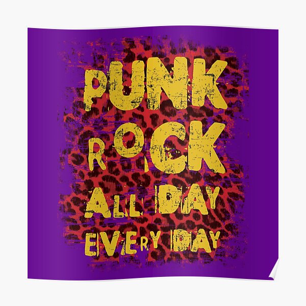 "Punk Rock. All Day Every Day" Poster for Sale by Mindriot-Design ...