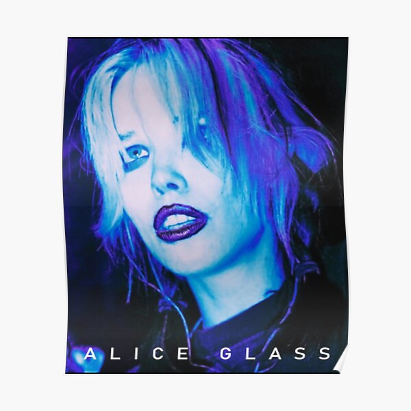 "Alice Glass " Poster for Sale by AlayaMundi | Redbubble
