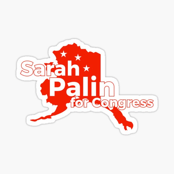 "Sarah Palin for Congress" Sticker for Sale by connorpmann | Redbubble