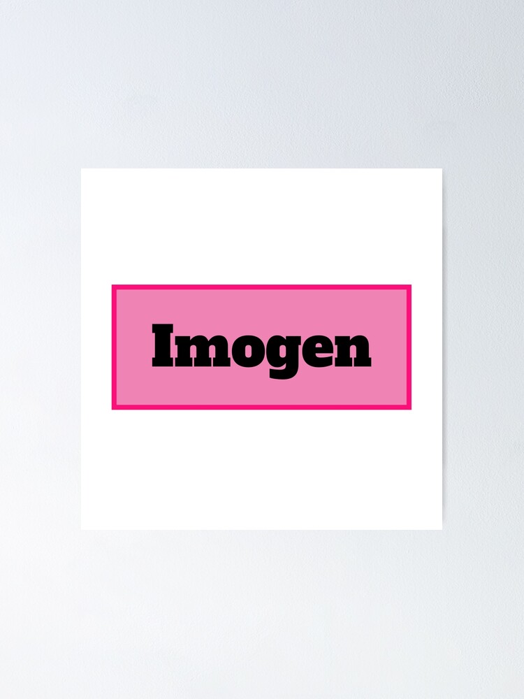 "Imogen Name" Poster for Sale by NameMatters | Redbubble
