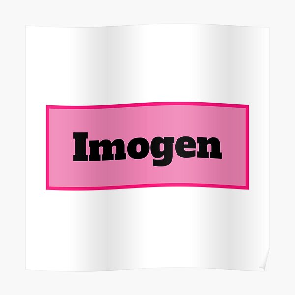 "Imogen Name" Poster for Sale by NameMatters | Redbubble