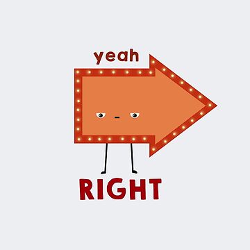 "yeah right" Sticker for Sale by siolin | Redbubble