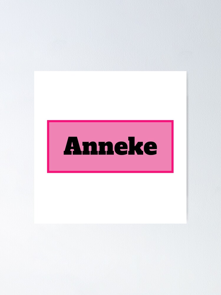 "Anneke Name" Poster for Sale by NameMatters | Redbubble