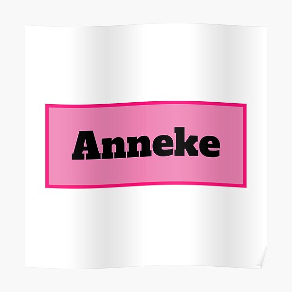 "Anneke Name" Poster for Sale by NameMatters | Redbubble