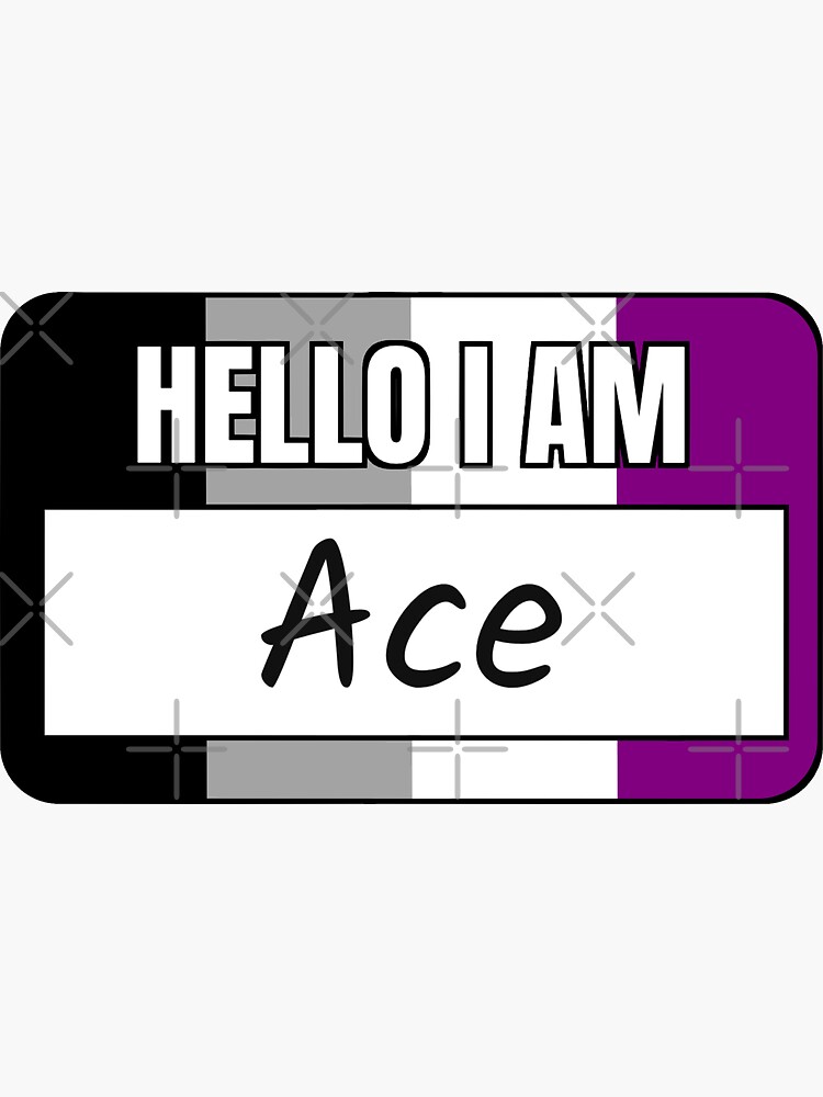 "Hello I Am Ace" Sticker by olivks | Redbubble