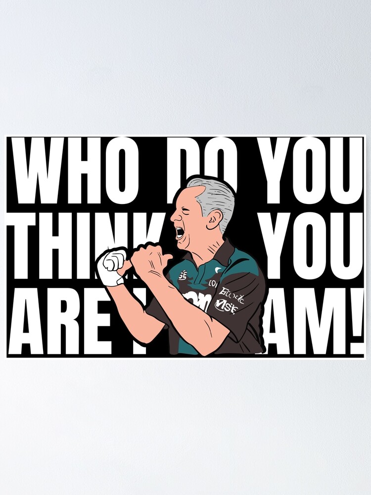 "Who Do You Think You Are I Am" Poster for Sale by firewoodsupply ...