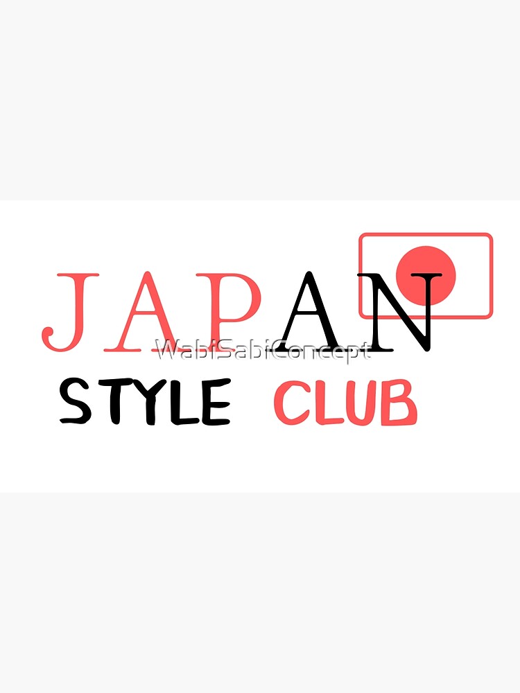 "Japan Style club Design" Poster for Sale by WabiSabiConcept | Redbubble