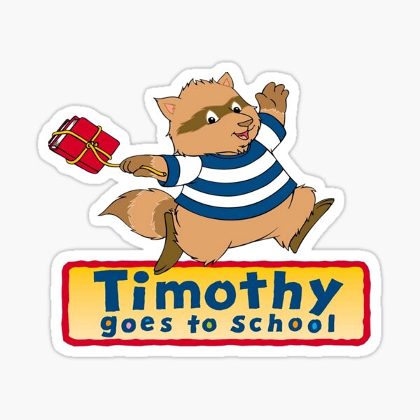 "timothy, timothy goes to school" Sticker for Sale by Par-kids | Redbubble