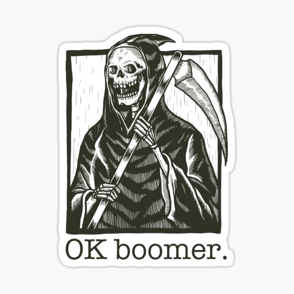 "OK boomer" Sticker by alphasharp | Redbubble