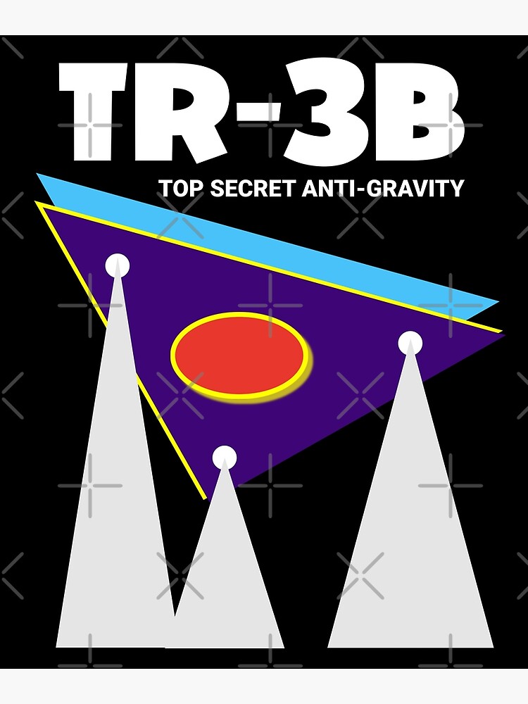 "TR-3B Top Secret Anti-Gravity Space Ship" Art Print for Sale by ...