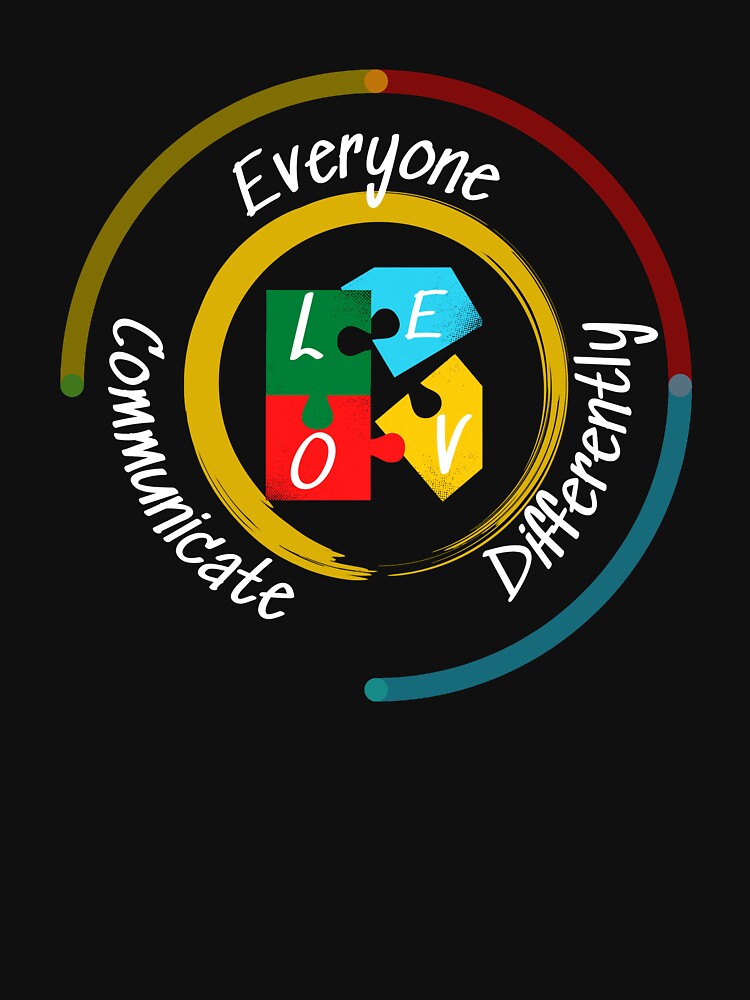 Everyone Communicate Differently Shirt, Autism Awareness Shirt, sold by ...