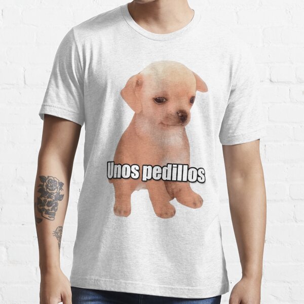 "Unos Pedillos Meme" T-shirt by fomodesigns | Redbubble