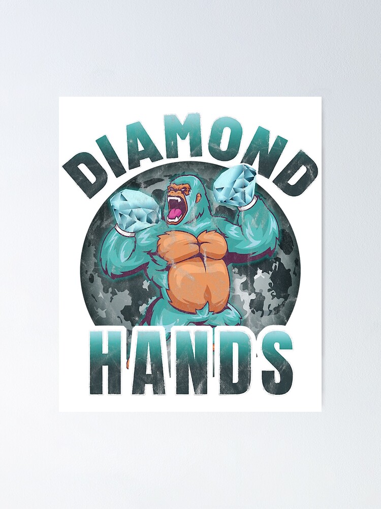 "Diamond Hands WSB AMC GME Apes Together Strong" Poster for Sale by ...