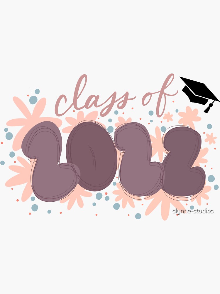 "2022 Grad Design" Sticker for Sale by slynne-studios | Redbubble