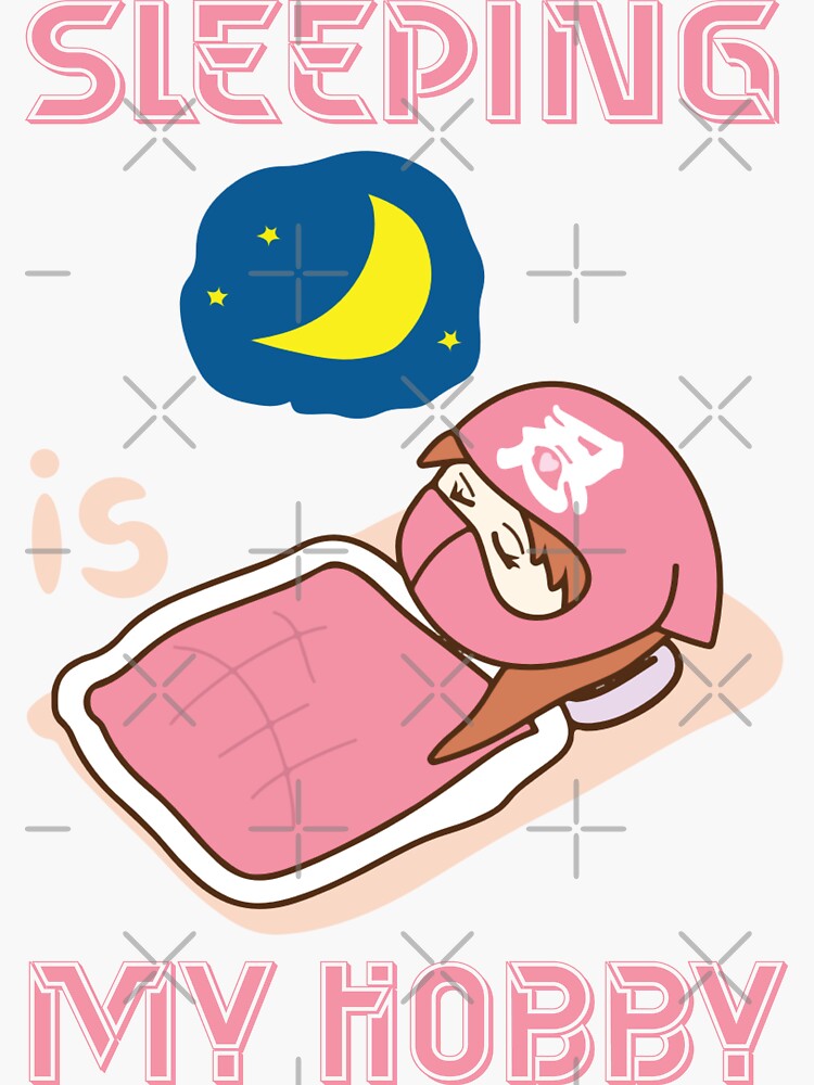 "Sleeping is my hobby, Funny sayings, Cute design" Sticker by Meta ...