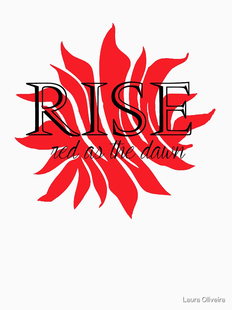 "Rise Red" T-shirt for Sale by onlybylaura | Redbubble | red queen t ...
