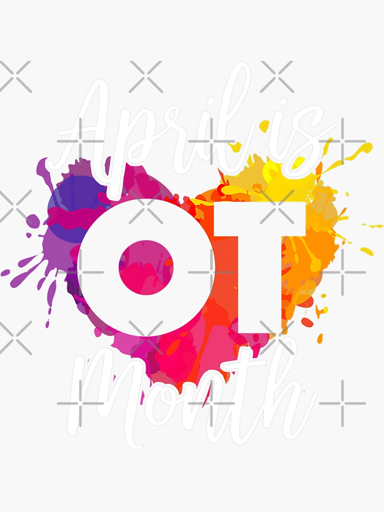 "Gift for OT Month Occupational Therapy Month" Sticker by ShareefFoster ...