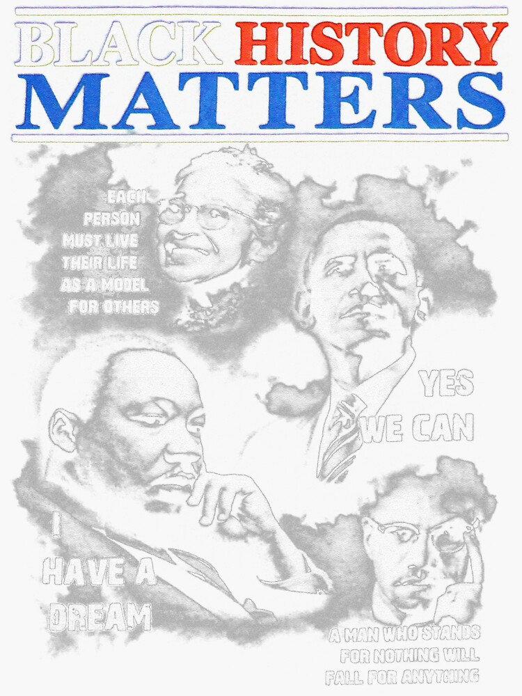 "Black-History-Matters-Barack-Obama-Rosa-Parks-MalcolmX-Martin-Luther ...