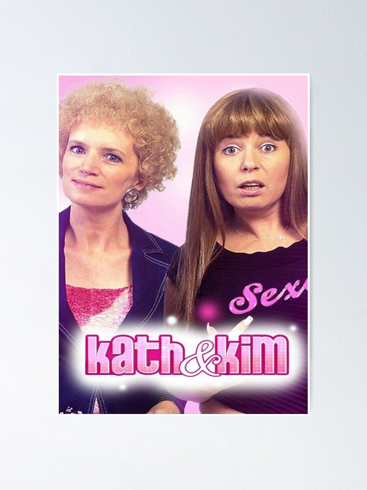 "Kath and kim" Poster for Sale by collinsdrawings | Redbubble
