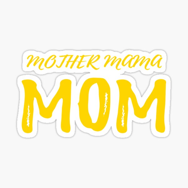 Mom Mothers Day Gold Happy Day Sticker By Mood Draftsman Redbubble