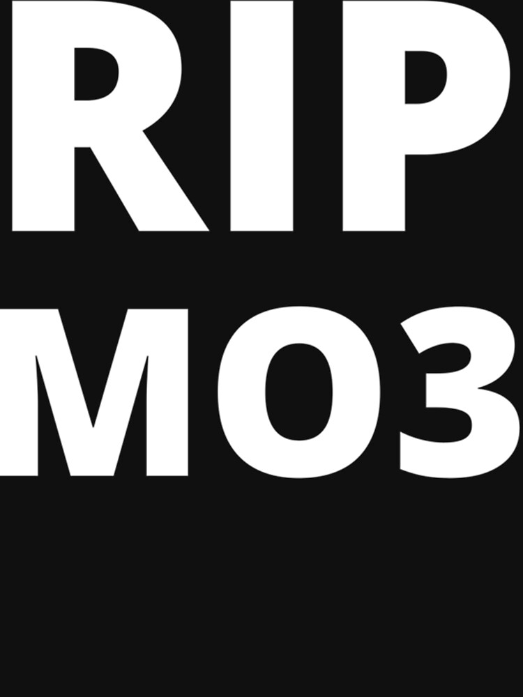 "RIP mo3 , Rest in peace mo3 , mo3 , mo3 shirt, mo3 rip, rest in peace ...
