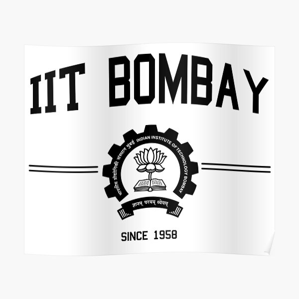 "IIT Bombay Mumbai Alumini Alma Mater Indian Bollywood" Poster for Sale ...