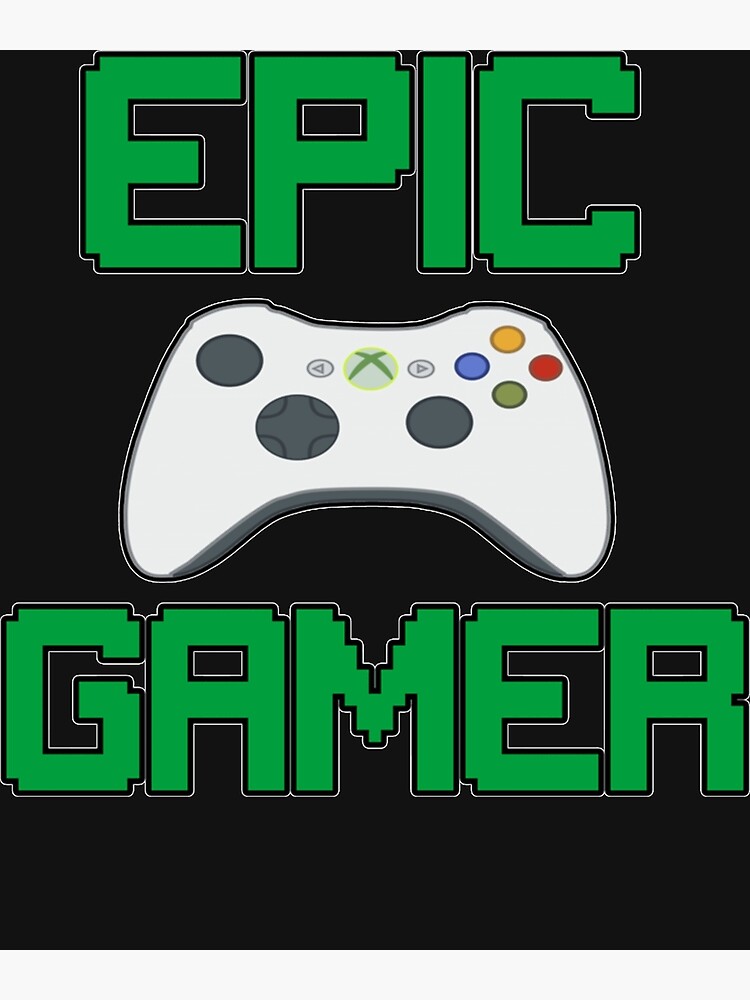 "Epic Gamer Shirts Mask Moment Classic " Poster for Sale by ...