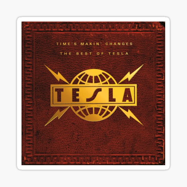 "Tesla times makin changes the best of tesla" Sticker for Sale by ...