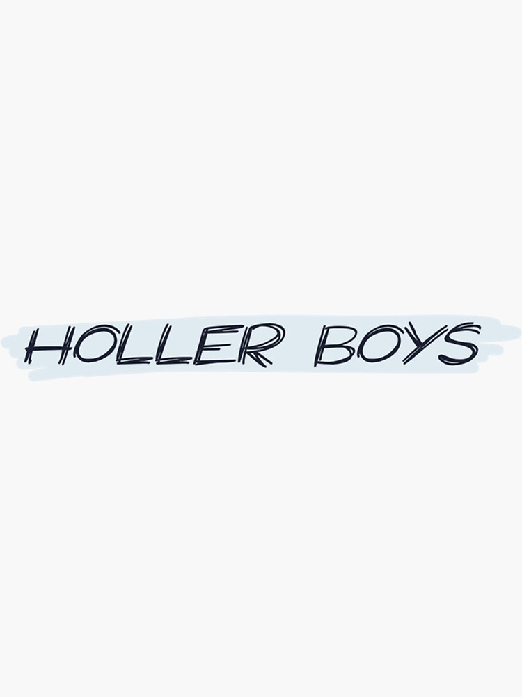 "Holler boys " Sticker for Sale by JustMomItCo86 | Redbubble