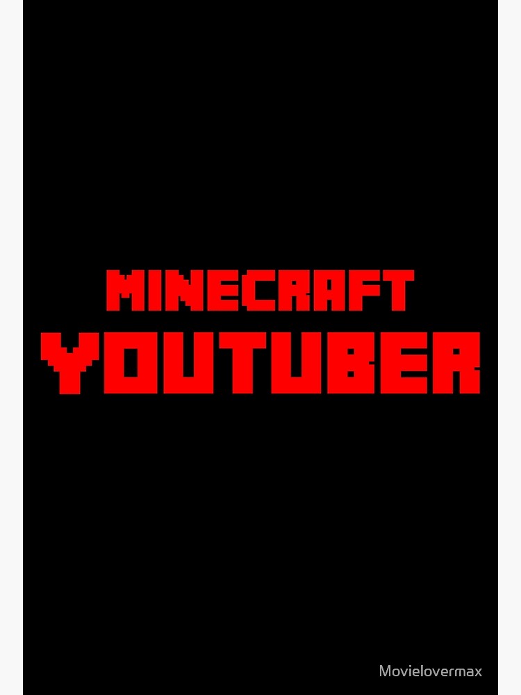 "Minecraft youtuber" Poster for Sale by Movielovermax | Redbubble