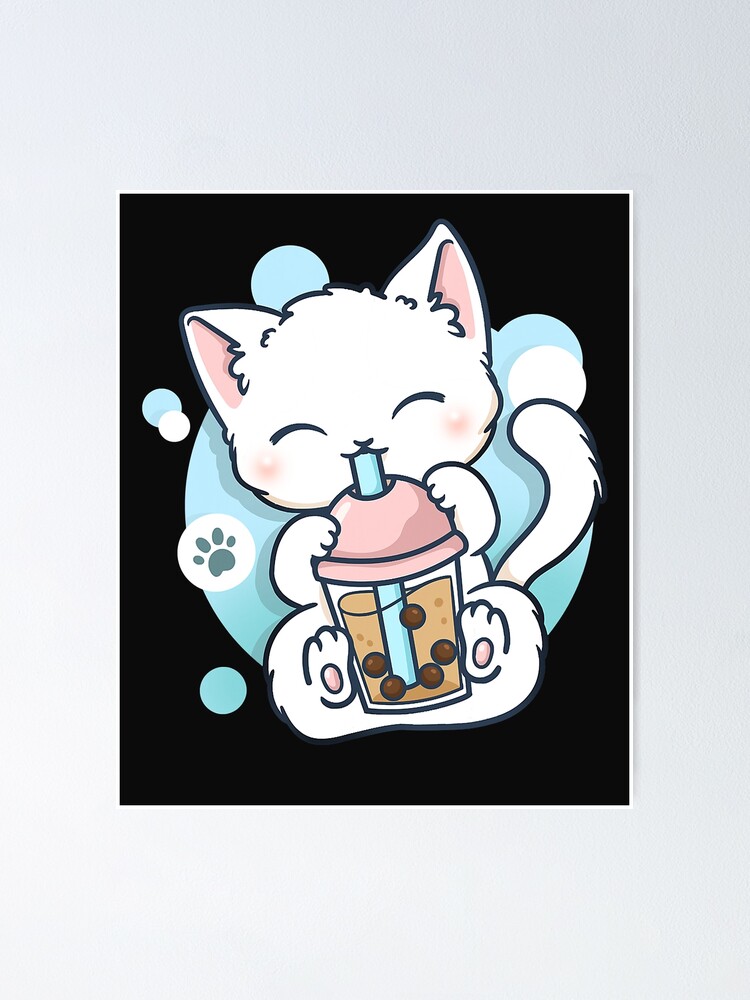 Cat Boba Tea Bubble Tea Anime Kawaii Neko Poster For Sale By