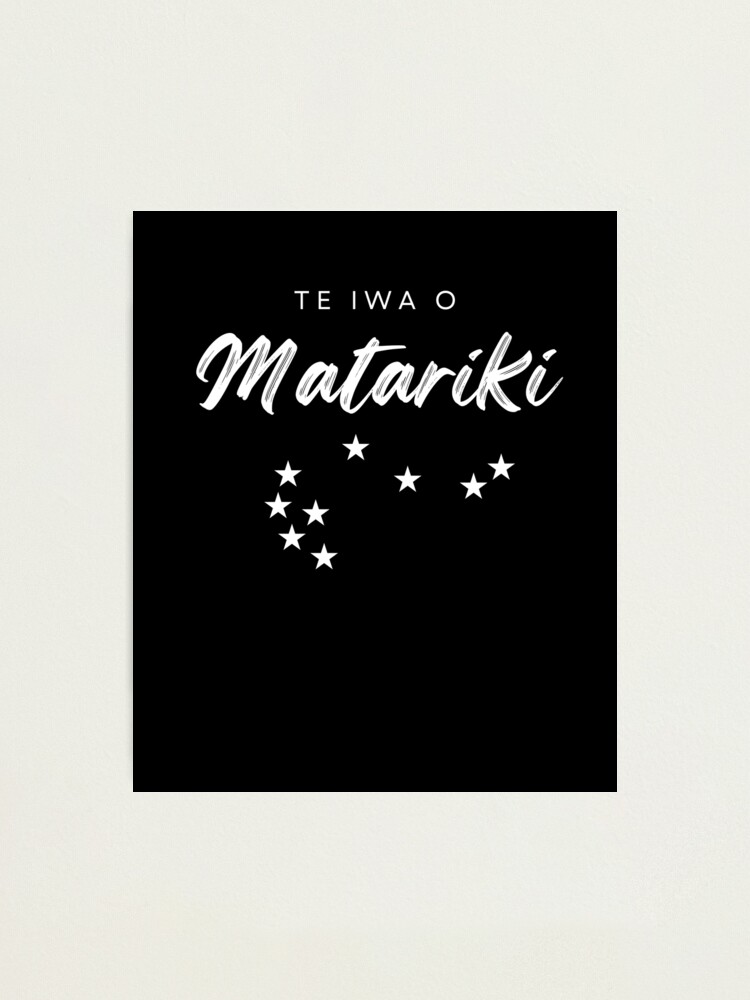 "Te Iwa O Matariki" Photographic Print by AtarangiDesigns | Redbubble