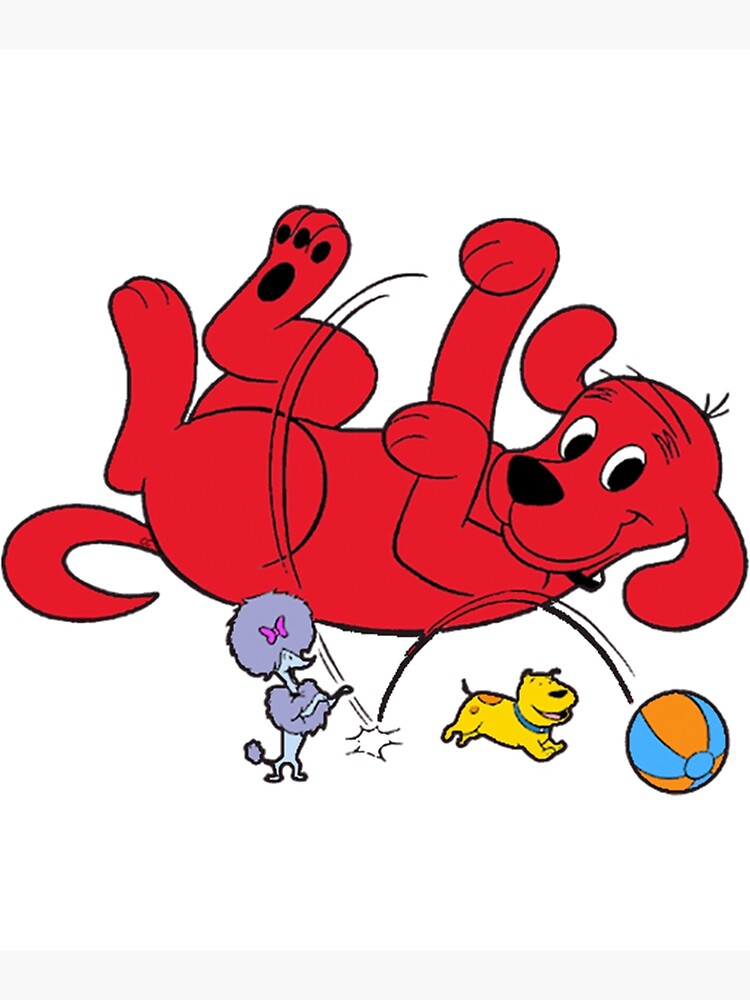 "Clifford the big red dog and friends " Poster for Sale by ...