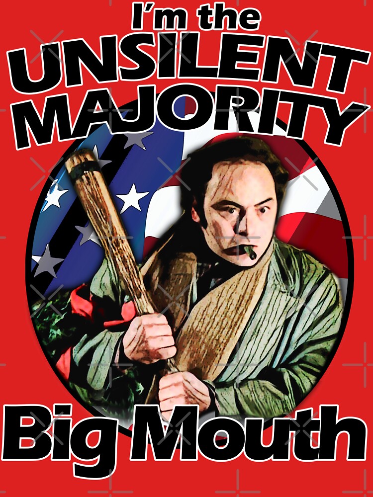 "I'm the Unsilent majority, Big Mouth" Essential T-Shirt for Sale by ...