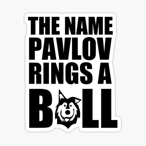 "Does The Name Pavlov Ring A Bell " Sticker by FeatherFamily | Redbubble