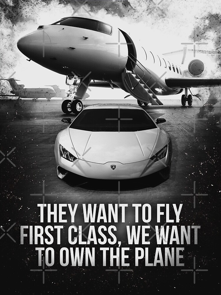 "Own The Plane Motivation Entrepreneur Private Jet " Poster for Sale by ...