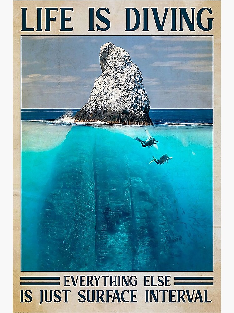 "Scuba Diving Life Is Diving" Poster for Sale by TwistLog15 | Redbubble