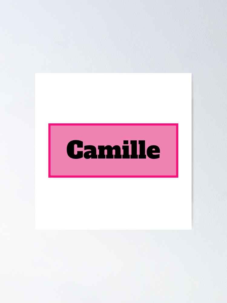 "Camille Name" Poster by NameMatters | Redbubble