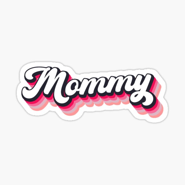 "Mommy, retro mommy, vintage mommy, new mom, happy mothers day" Sticker ...
