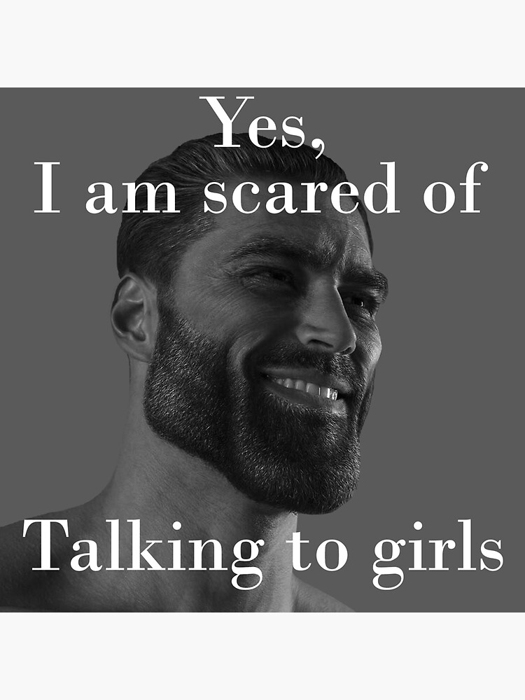 "Yes, I am scared of talking to girls " Sticker by Censebastian | Redbubble