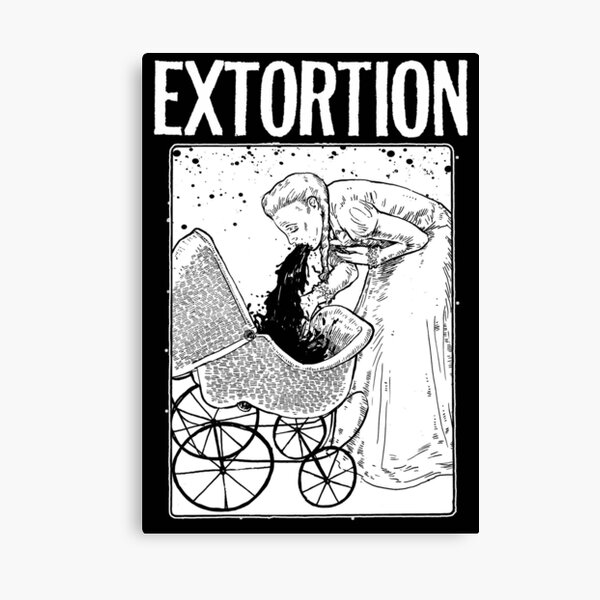 Extortion Gifts & Merchandise for Sale | Redbubble