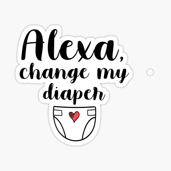 " Alexa change my diaper funny baby onesie funny kids baby gift ...