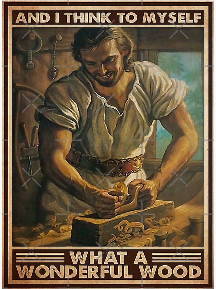 "carpenter a wonderful wood funny woodworking quotes" Poster for Sale ...