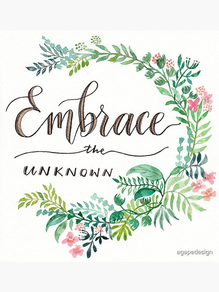 "Embrace the unknown" Sticker by agapedesign | Redbubble