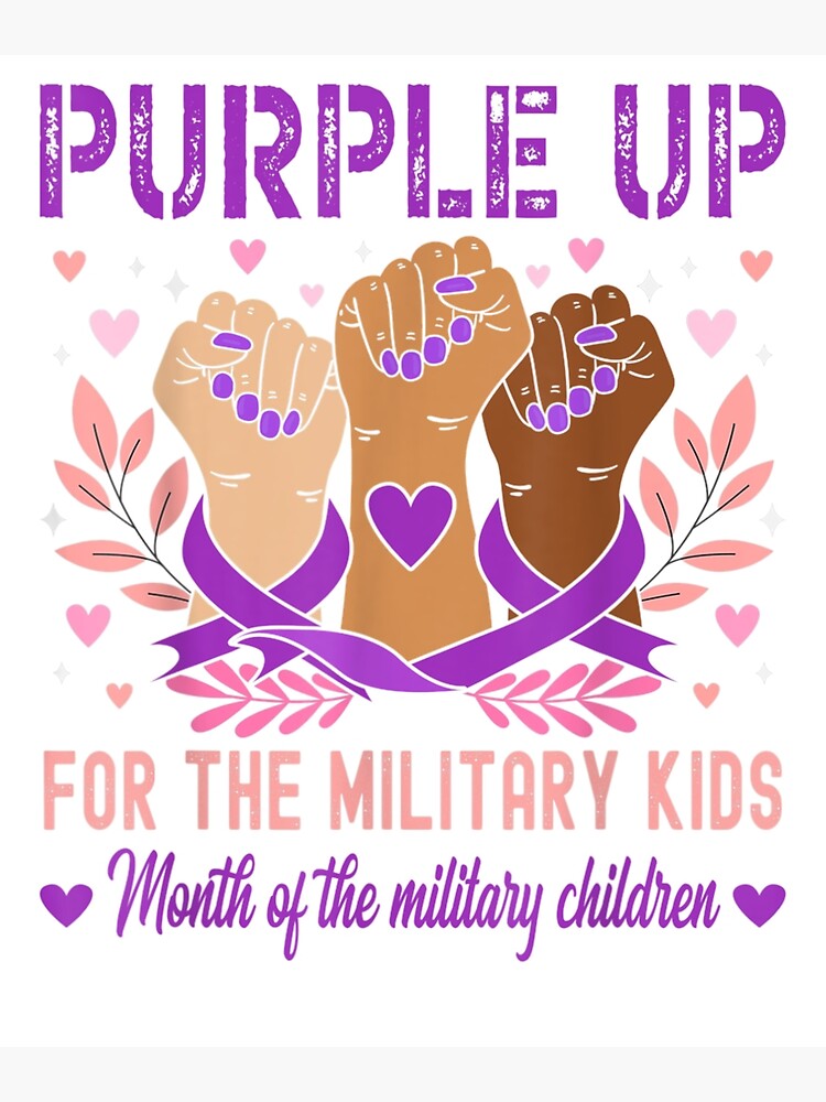 "Purple Up For Military Kids Month of the Military Child" Poster by ...